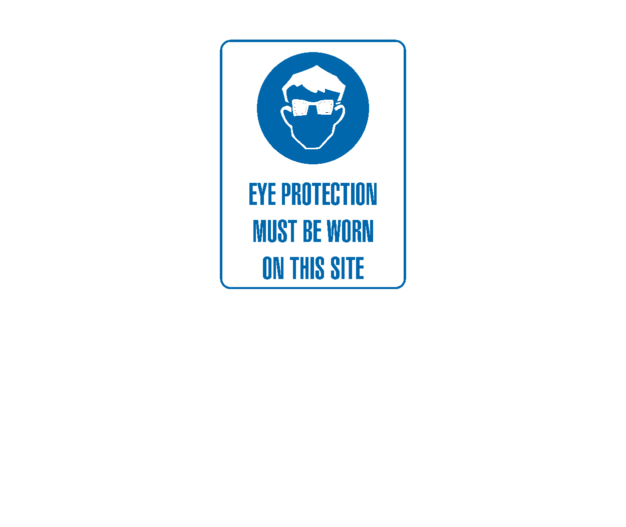 Eye Protection Sign Eye Protection Sign